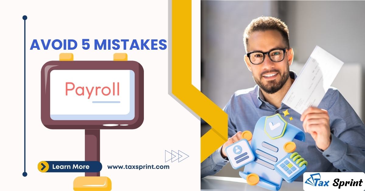 5 Payroll Compliance Mistakes to Avoid - taxsprint.com